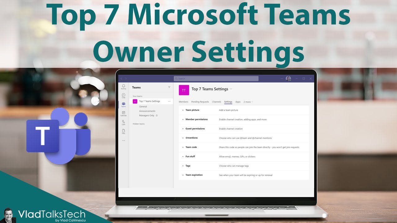 Top 7 Microsoft Teams Settings for Team Owners - YouTube