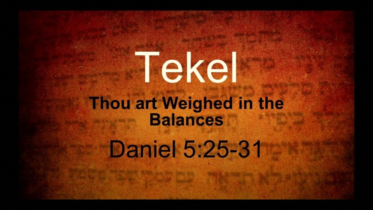 Book Of Daniel - Tekel - YouTube