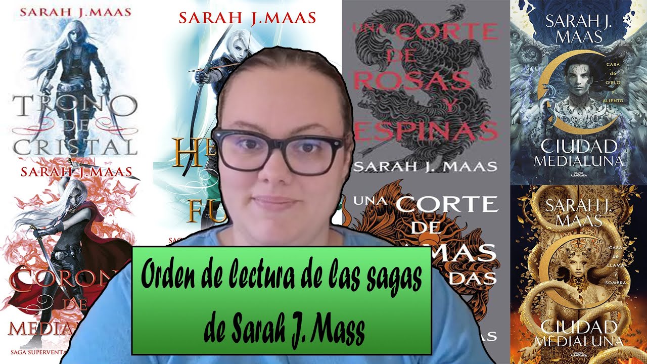 Orden de lecturas de las sagas de Sarah J. Maas | El Rincón de Shaya ...