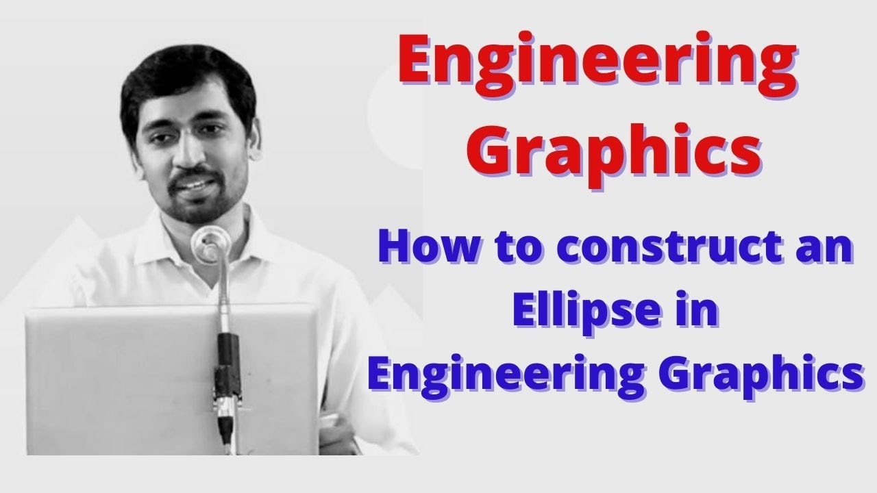 Engineering Graphics Construction of Ellipse | How to construct an ...
