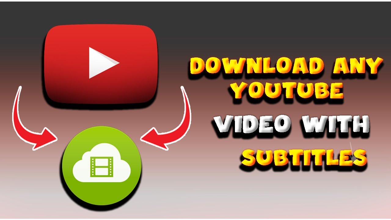 How to download a Youtube video with subtitles - YouTube