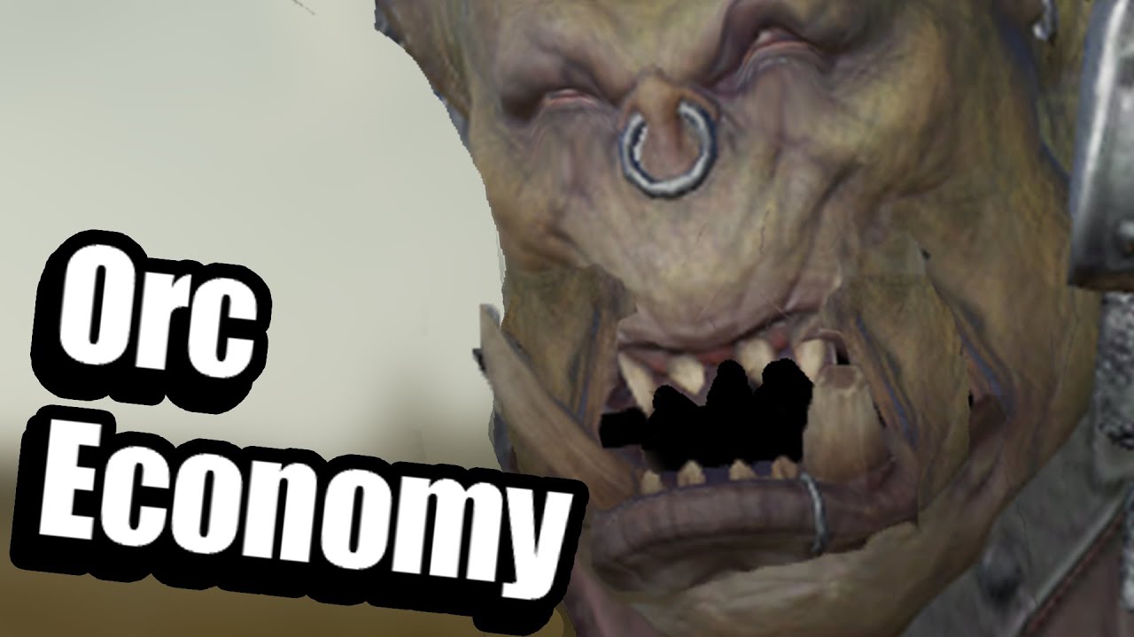 Orcs / Orks Economy Explained - YouTube