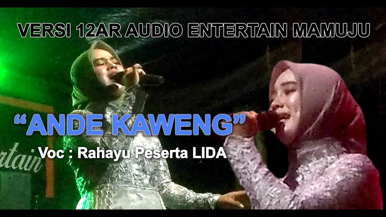 "ANDE KAWENG" | RAHAYU (LIDA) - YouTube