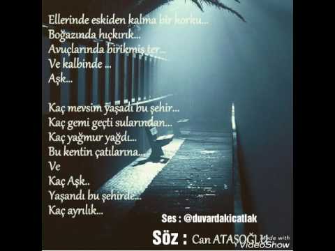 Can atasoglu şiiri şiir duygusal fon aşk ayrılık hüzün damar videolar video klip izle dizi seyret