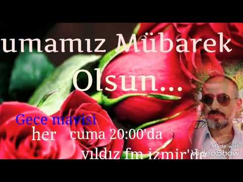 OĞUZ AYRANCI cumanız mübarek olsun