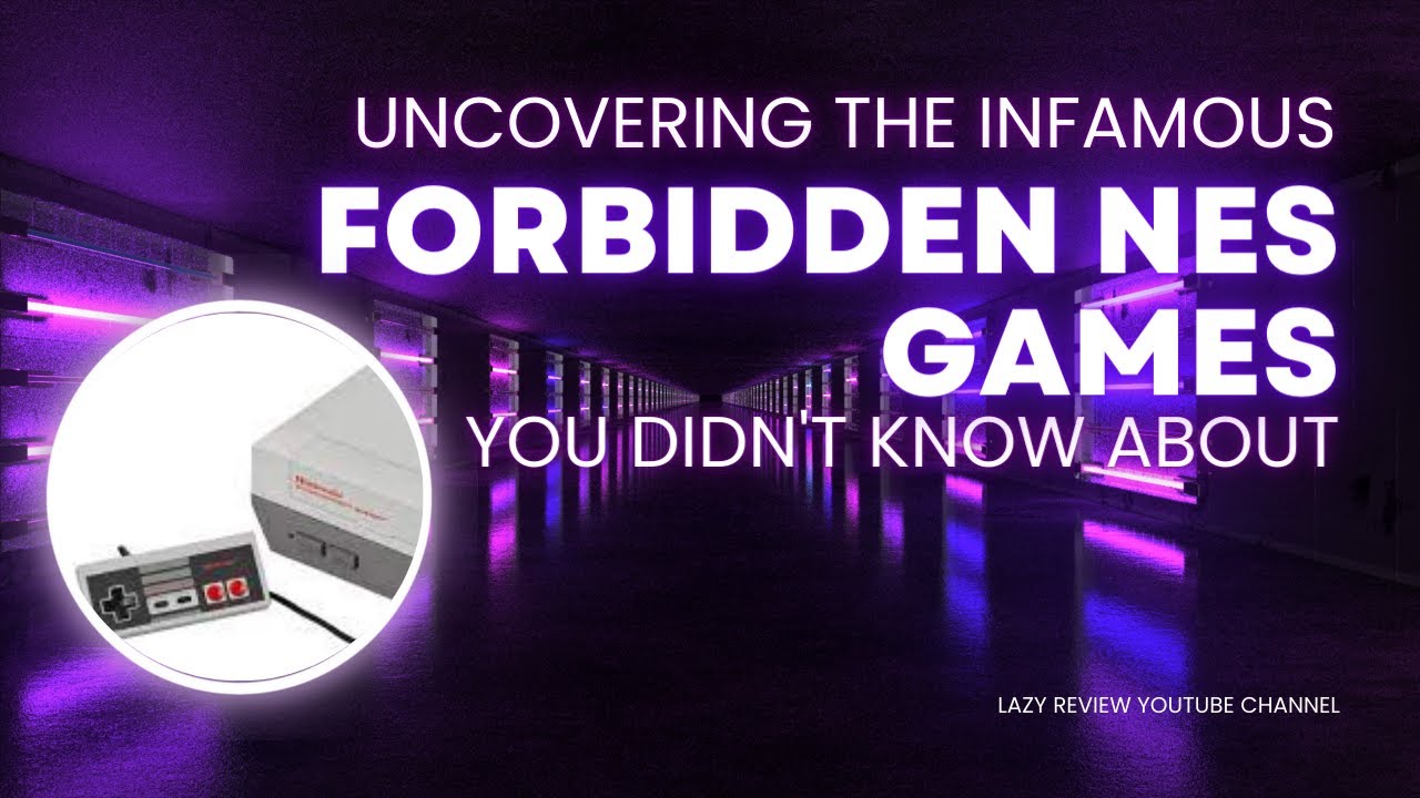 Uncovering the Infamous Forbidden NES Games You Didn't Know About - YouTube