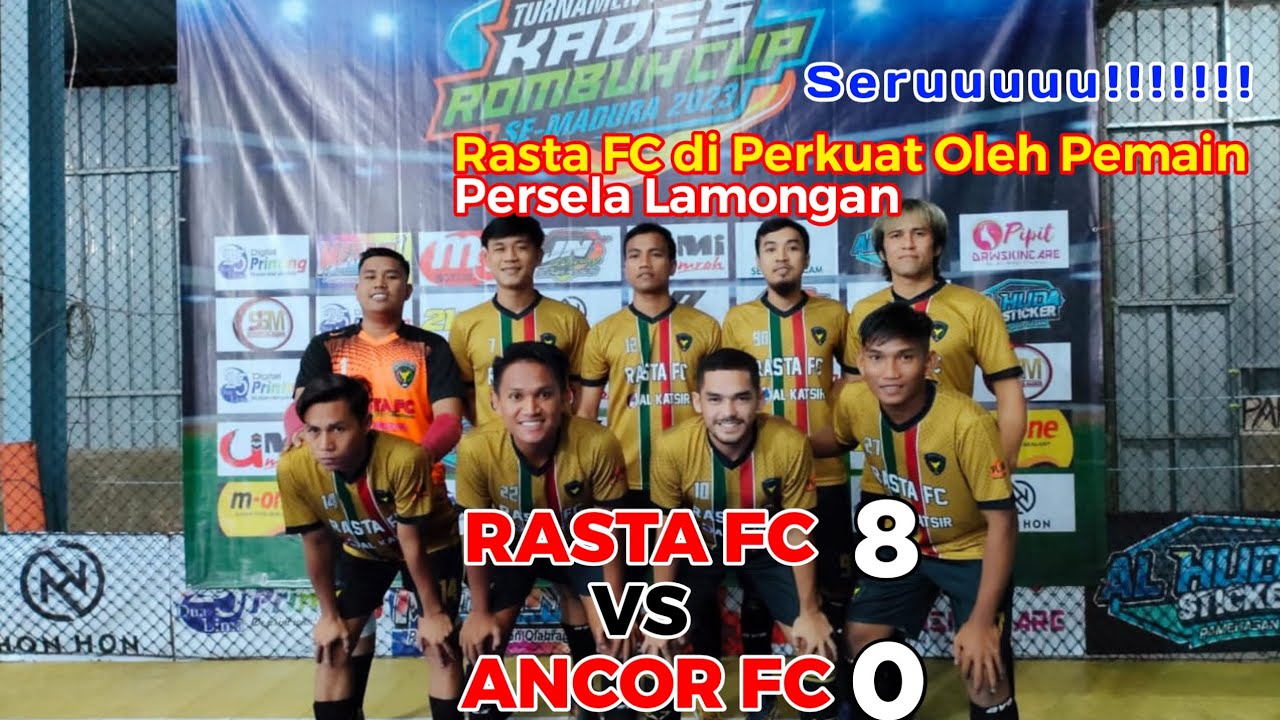 Highlight | Rasta FC VS Ancor FC | Tournament Kades Rombuh cup Futsal ...