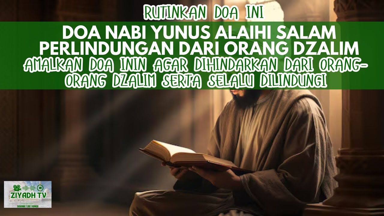DOA NABI YUNUS ALAIHI SALAM PERLINDUNGAN DARI ORANG DZALIM ...