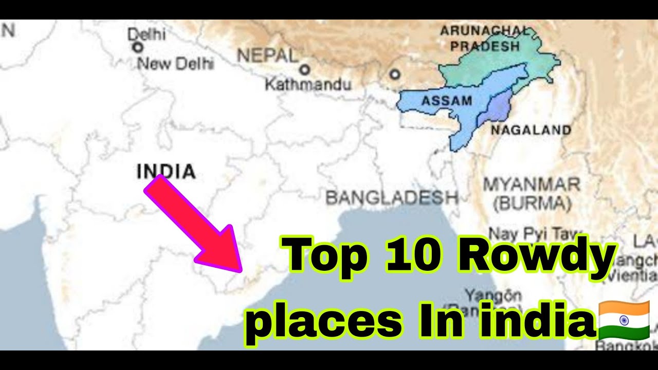 Top 10 Rowdy place in india| rowdy place in india top 10 |rowdy place ...