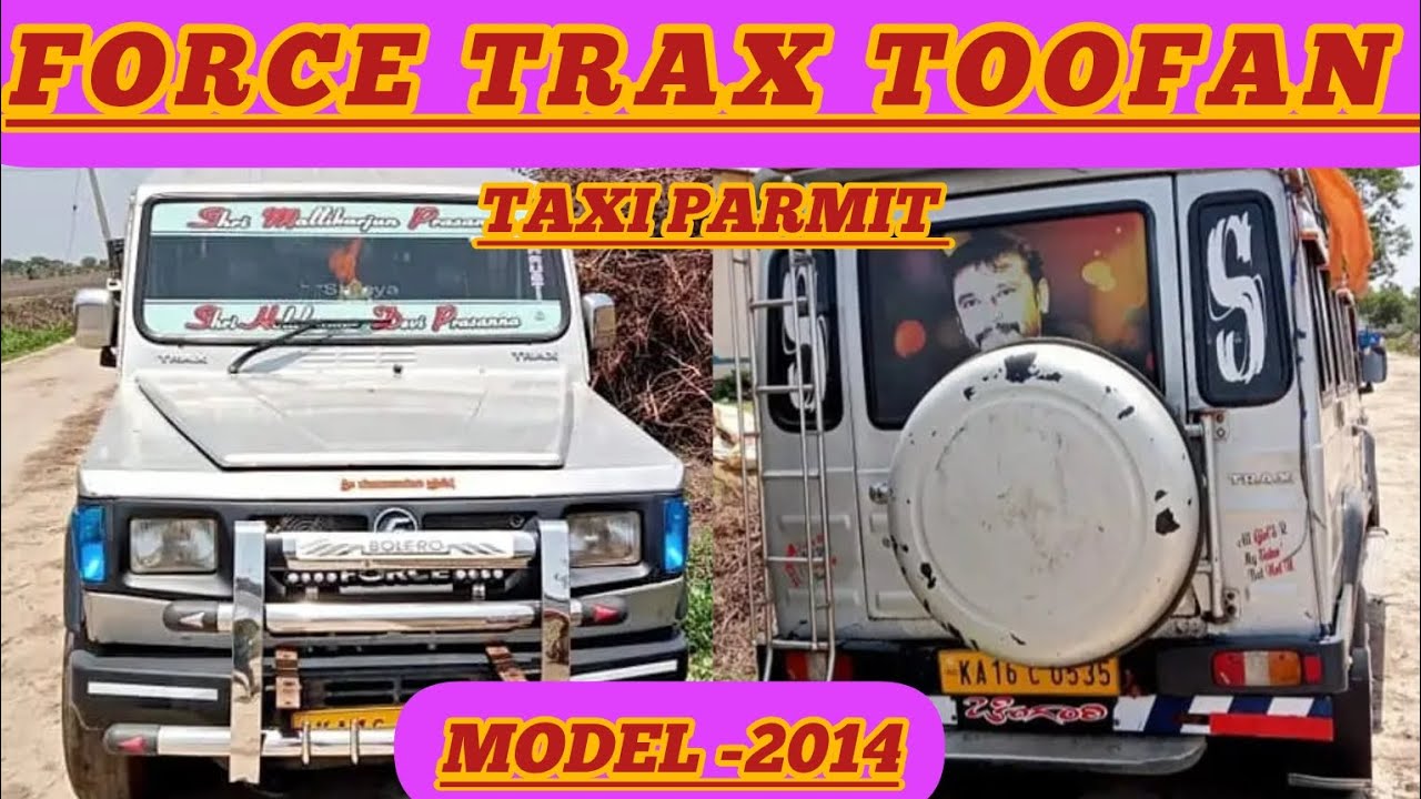 2014/model second hand force Trax toofan taxi parmit for seal in ...