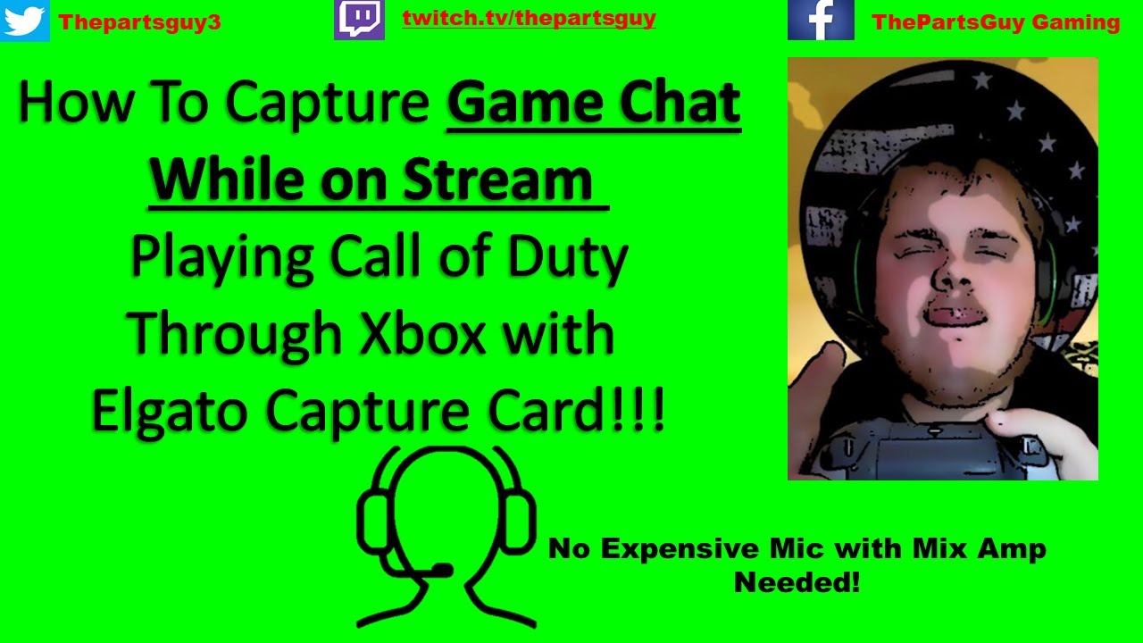 How To Get Game Chat On Call Of Duty Through Your Stream Without A Mix ...
