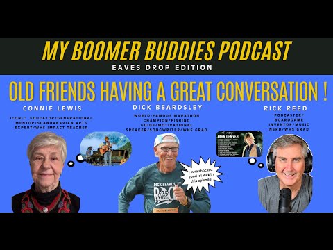 My Boomer Buddies Podcast S3 E9: Wow! Classic Convo W/Legendary Friends ...