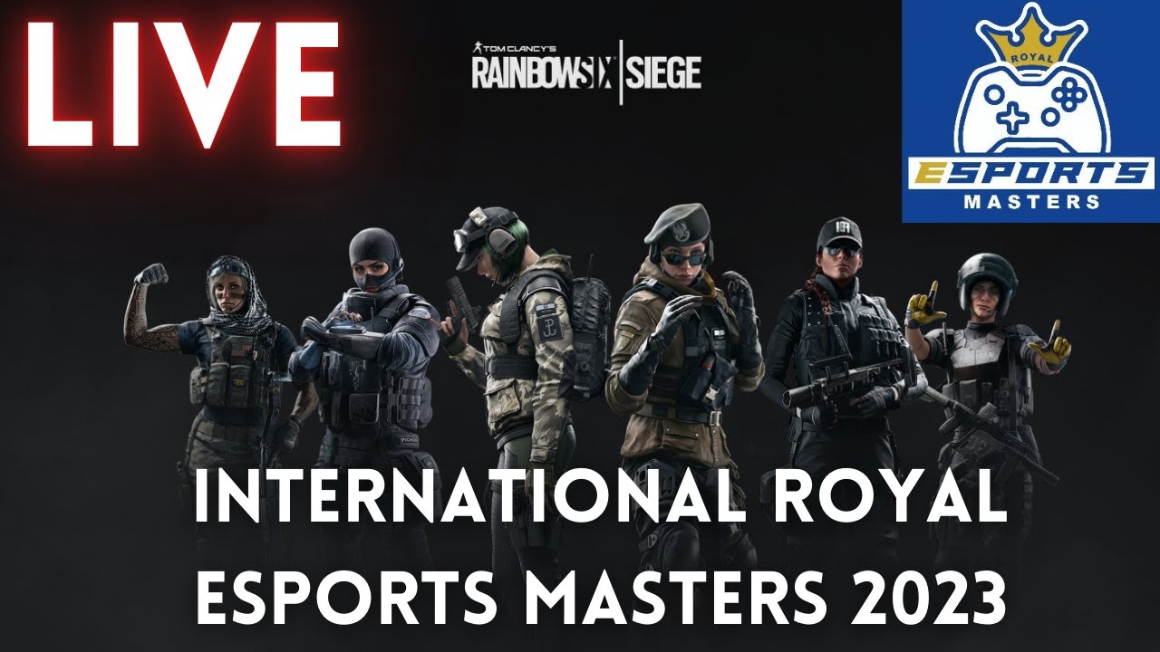 LIVE🔴| International Royal eSports Masters 2023 | NODOZE | RAINBOW SIX ...