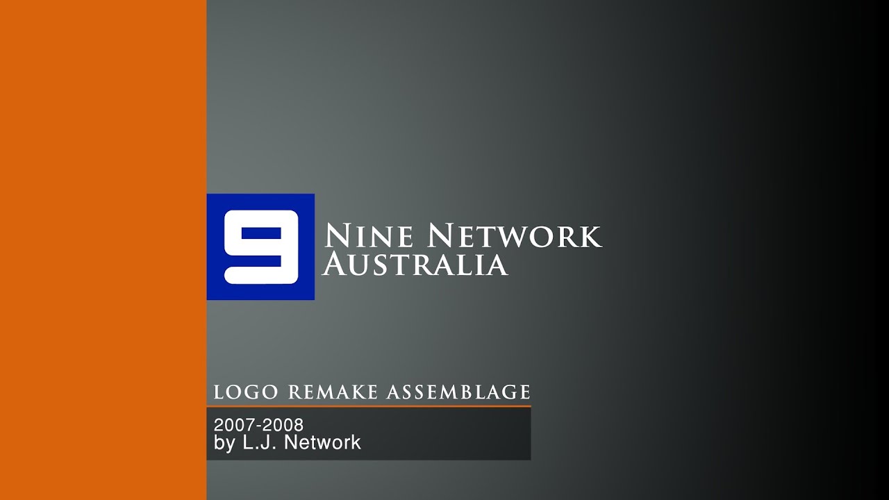 Nine Network Australia (2007-2008) Logo Remake Assemblage - YouTube