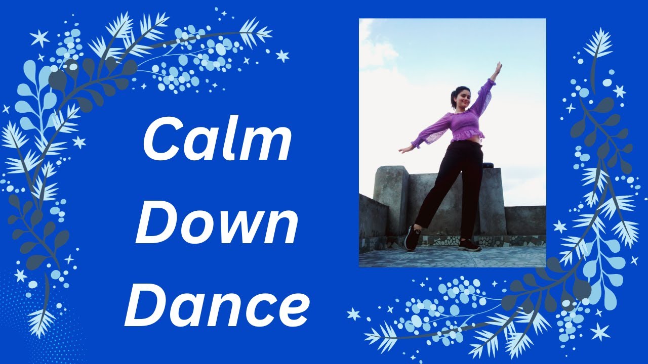 Calm Down | Dance video | Megha Prasai Choreography♥️ - YouTube