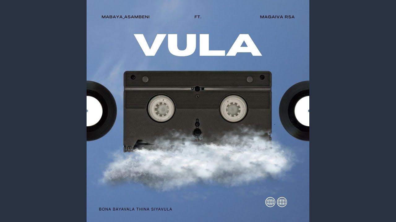 Vula (feat. MaGaiva Rsa) - YouTube