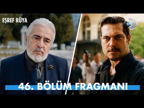 Eşref Rüya 46. Bölüm Fragmanı | Nisan Benim Kızım Eşref!