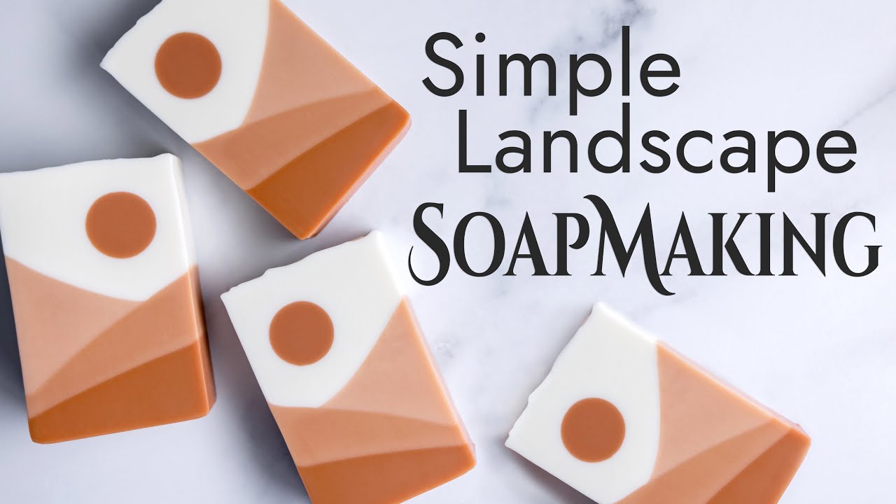 Simple Landscape Soapmaking | Cold Process Soap - YouTube