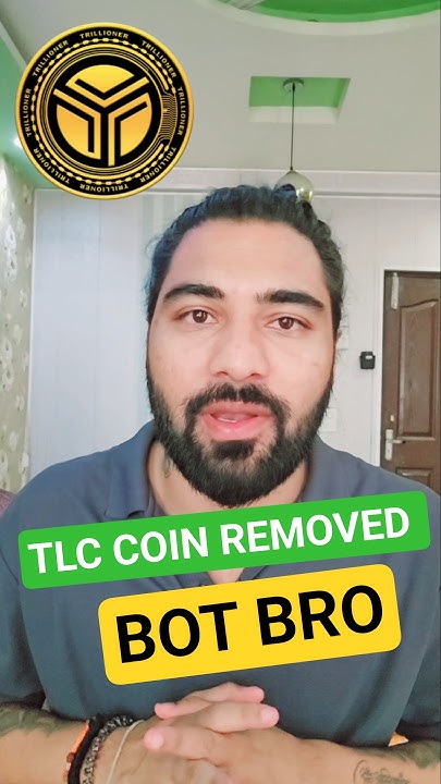 Bot Bro TLC Coin Update 🪙 TLC Coin Removed To CMC || Trillioner coin # ...