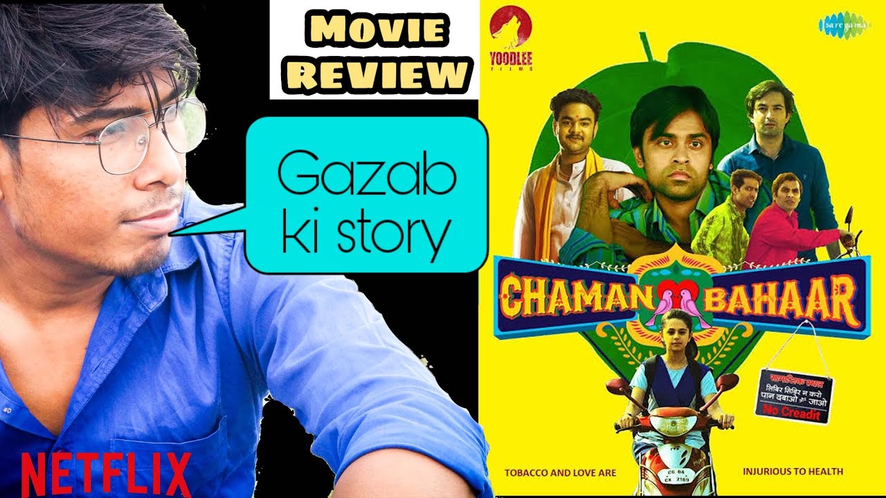Chaman Bahar Netflix Movie Review | Gazab Ki Story Or Comedy #Netflix ...
