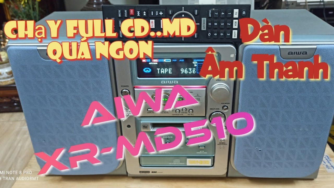 Dàn AIWA XR-MD510- Giải mã DAC-AUX in---Caste CD..MD hát Full tất ...