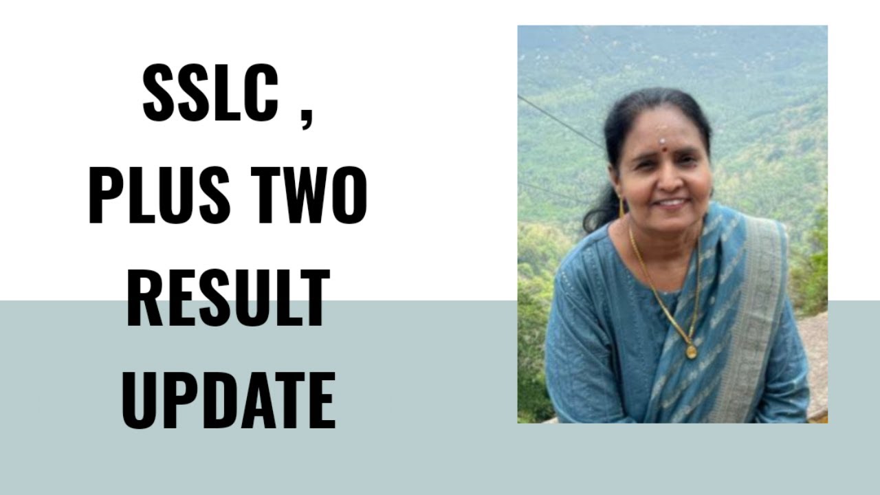 SSLC , PLUS TWO RESULT UPDATE - YouTube