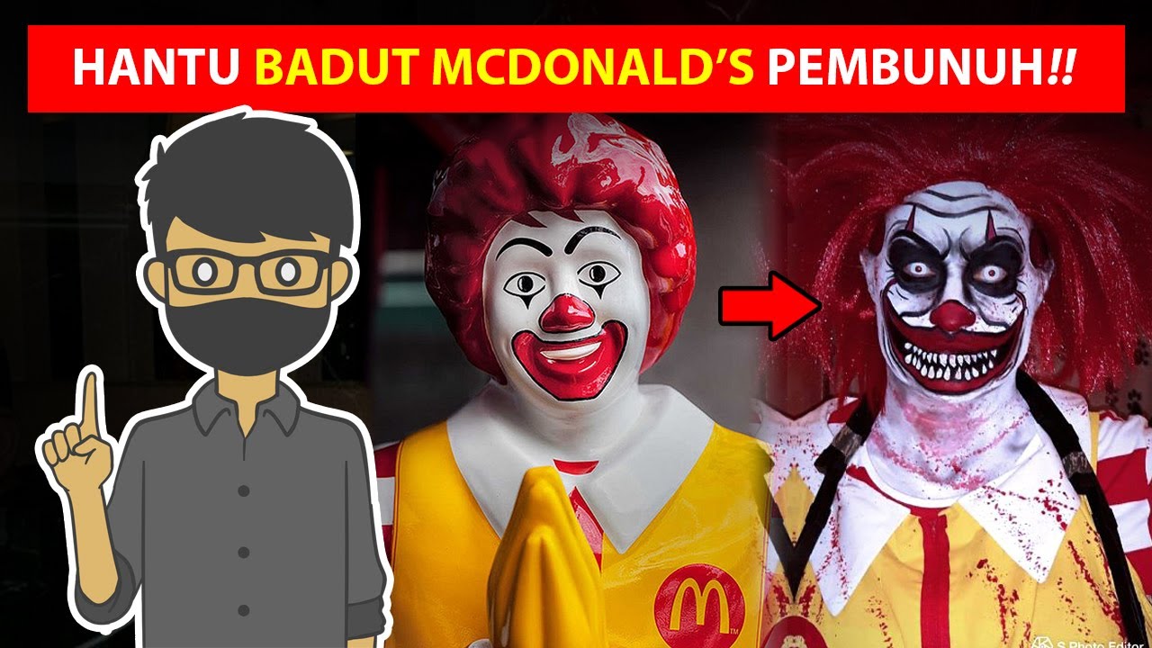 CERITA SERAM DI BALIK BADUT MCDONALD'S - YouTube