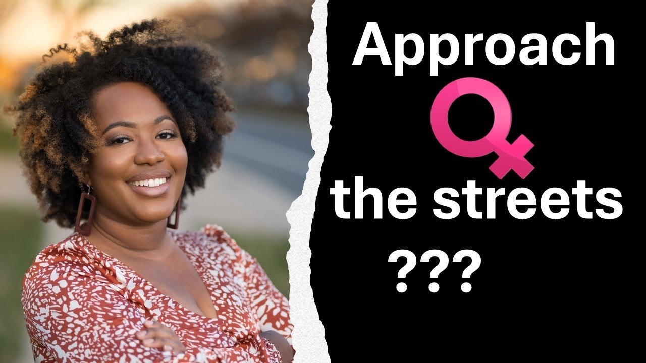 Approaching a woman in the street or on a dating app - YouTube