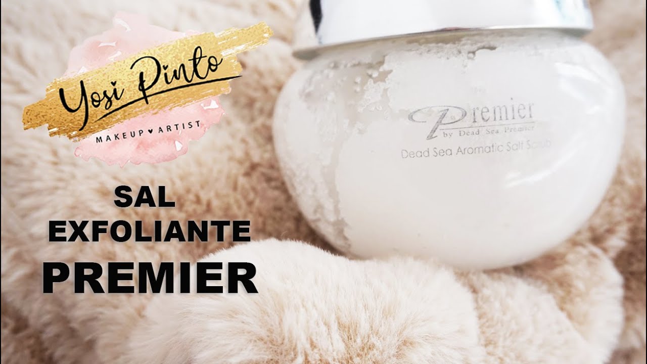 PREMIER Dead Sea aromatic salt scrub SAL Exfoliante - YouTube