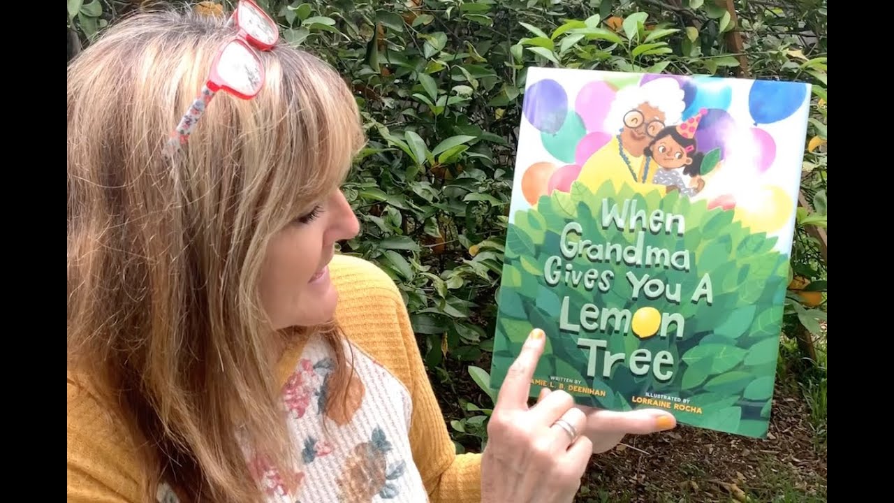 When Grandma gives you a lemon tree. by Jamie L.B. Deenihan (Author ...