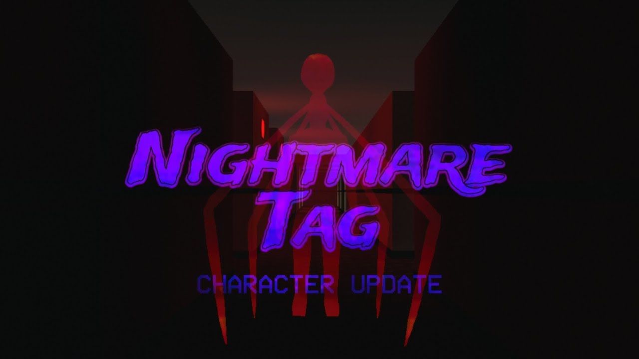 Nightmare Tag: Character Update Trailer - YouTube