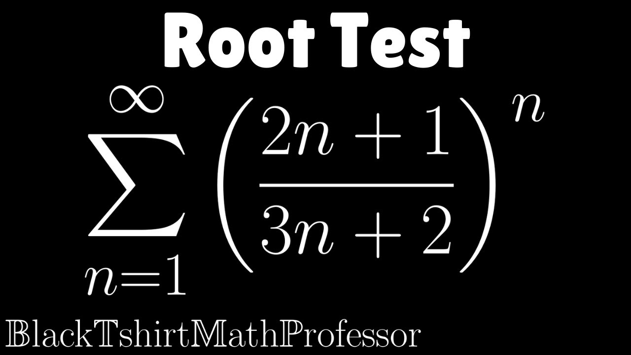 Root Test Problem 1 Calculus 2 YouTube root-test-problem-1-calculus-2-youtube