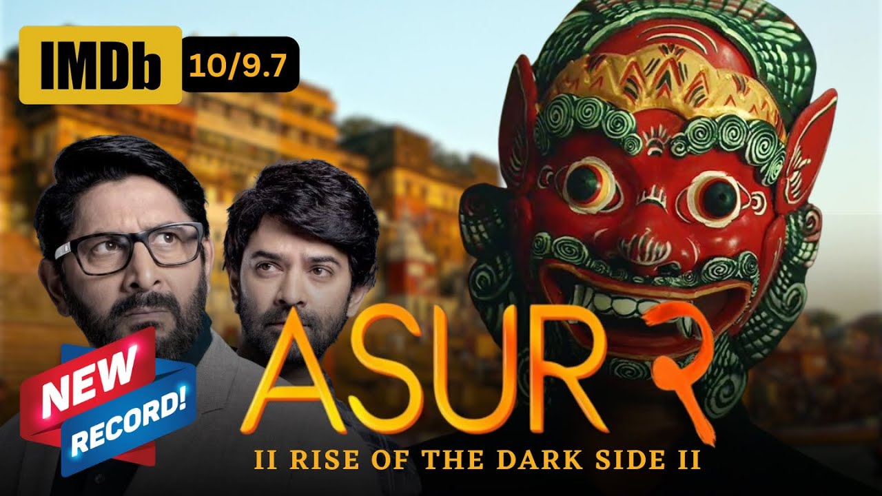 Asur 2: A Dark Journey into the Depths of Evil - Are You Ready to Be ...