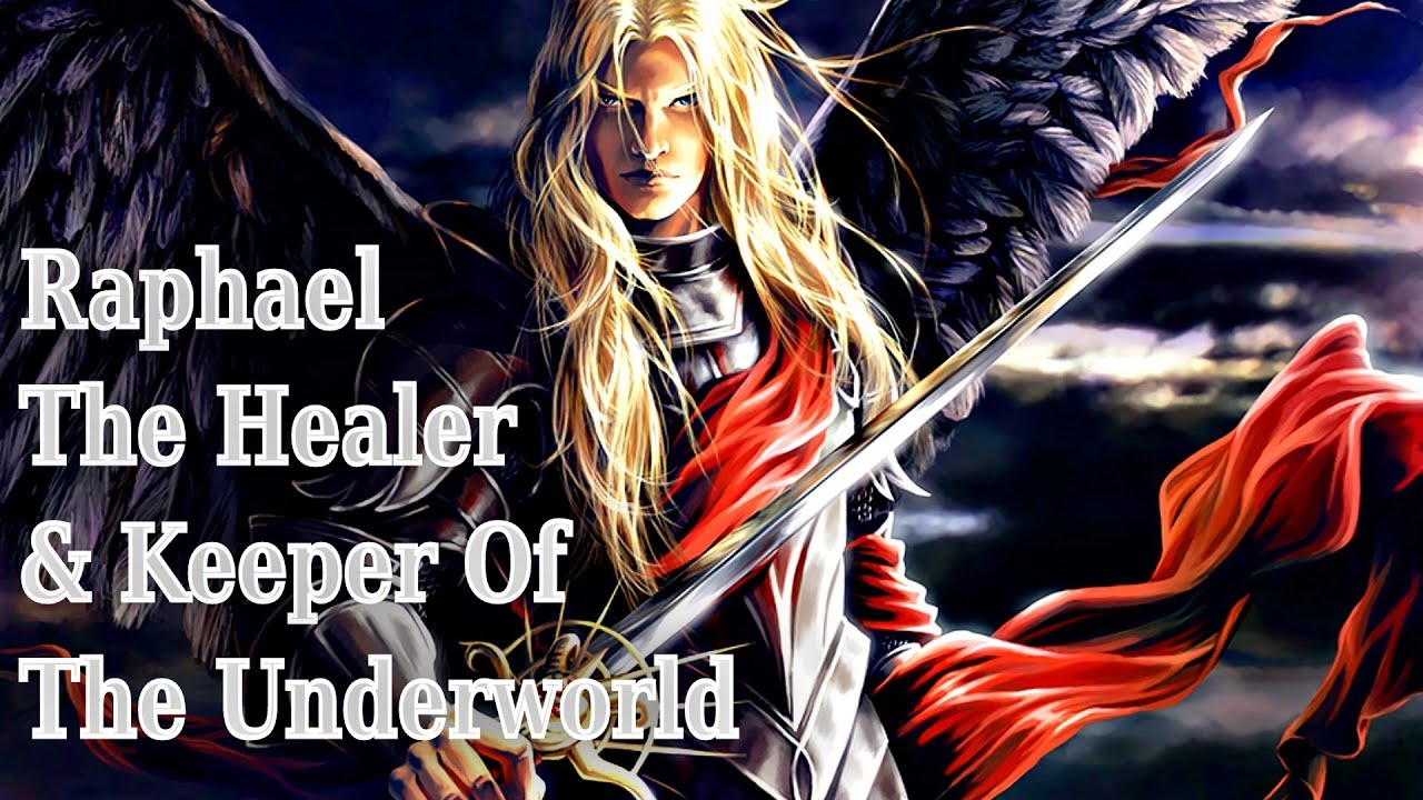 Archangel Raphael: The Healer & Prince Of Hades: Angels Of Jewish Lore ...