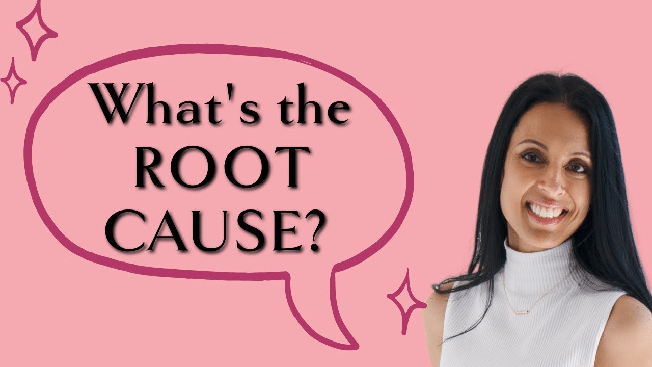 How To Get To The Root Cause Of Your Symptoms! - YouTube