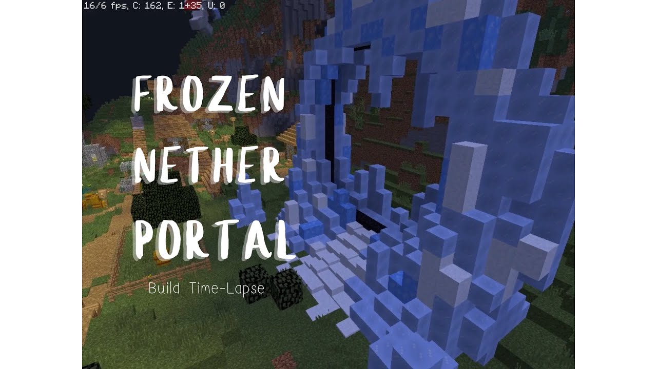 Frozen Nether Portal - Minecraft Time-Lapse Build - YouTube