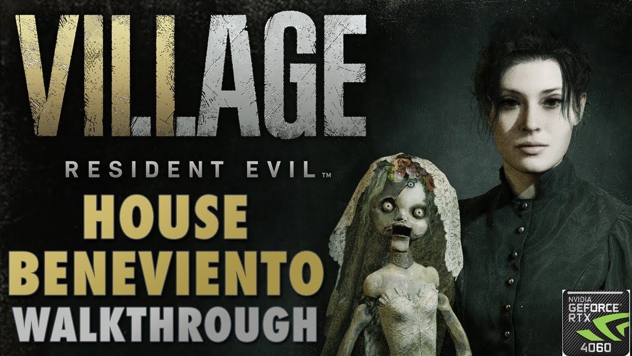 Resident Evil Village Full Walkthrough Part- 3 - House Beneviento - YouTube