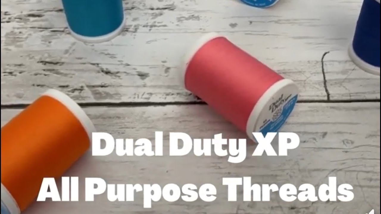 Dual Duty XP, All Purpose Threads by Coats - YouTube