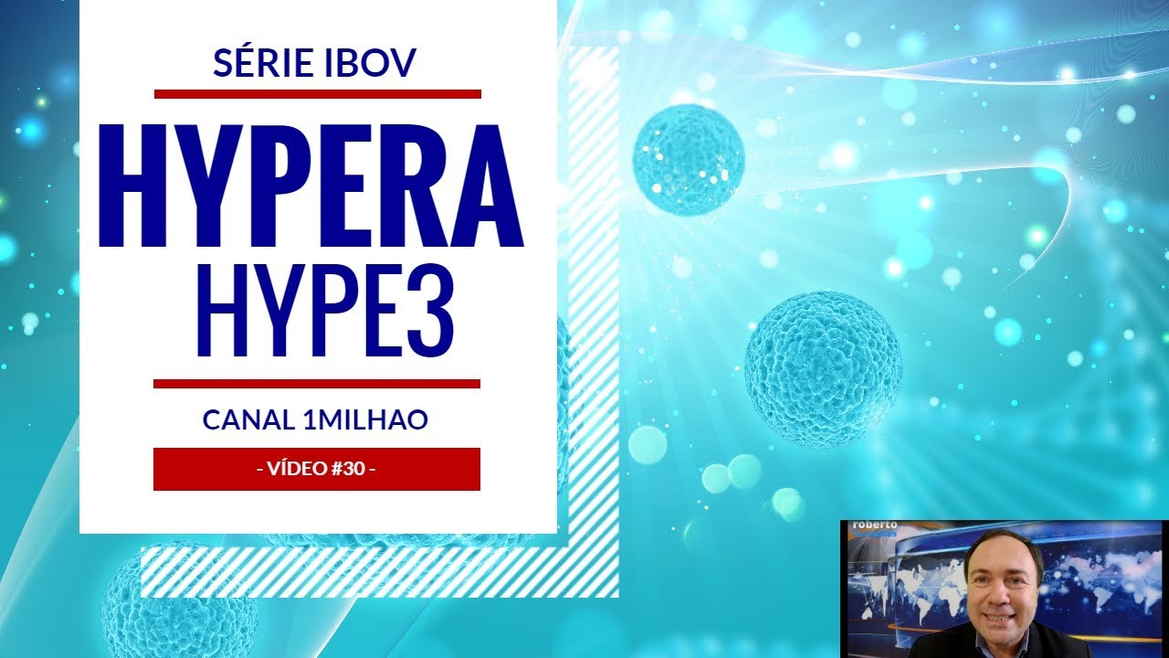 HYPERA PHARMA CONHEÇA A HYPERA HYPE3 - YouTube