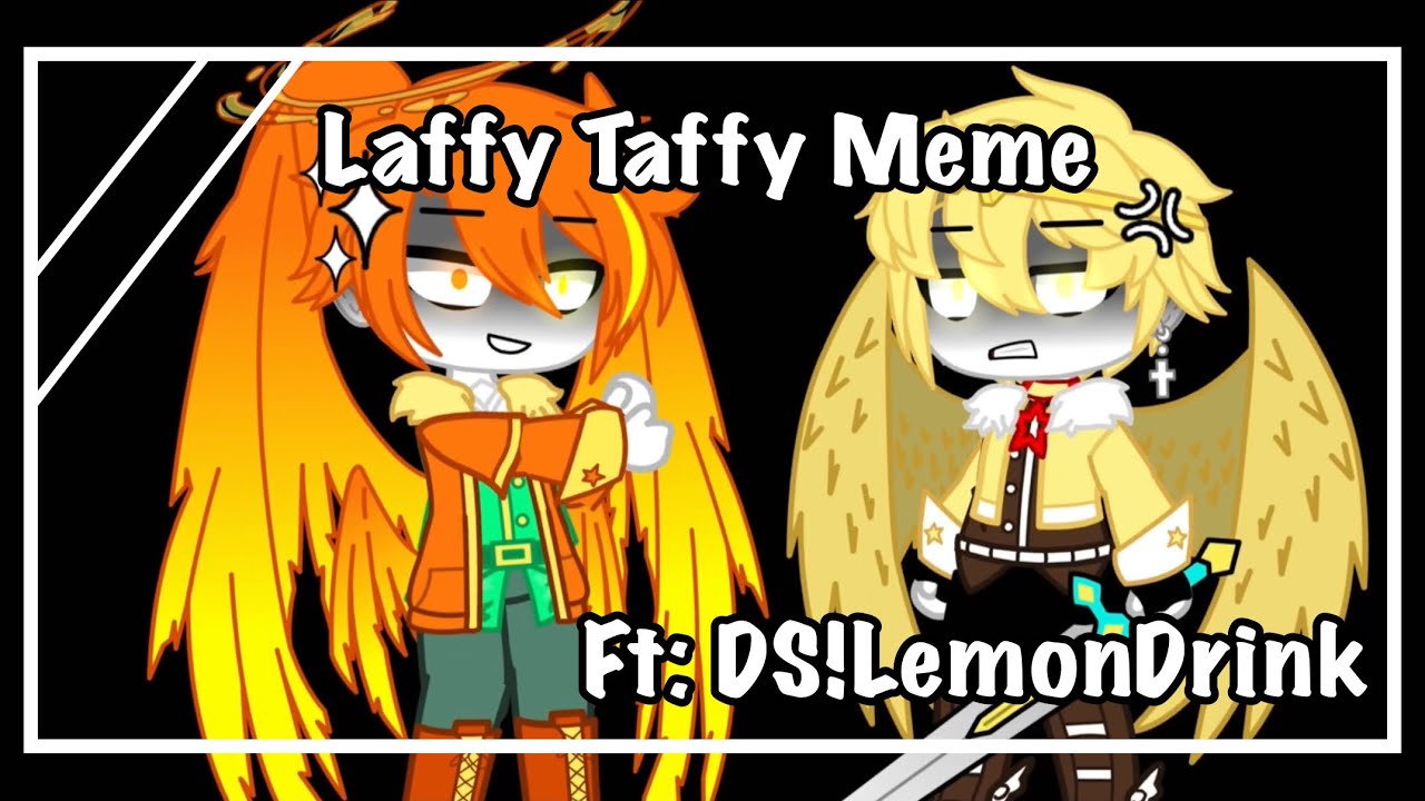 Laffy Taffy || Meme || DreamSwap & SwapDream || Ft: DS!LemonDrink || My ...