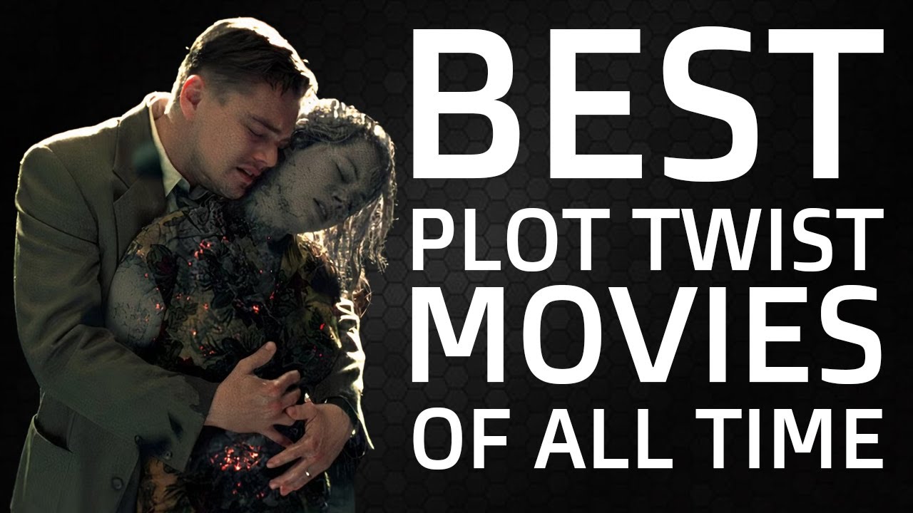 Best Plot Twist Movies of All Time - YouTube