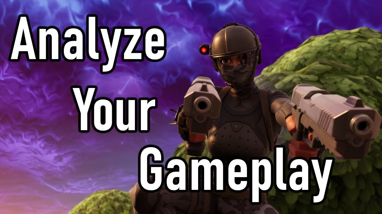 How to Learn from your mistakes - Analyze your gameplay - Fortnite BR ... How to Learn from your mistakes - Analyze your gameplay - Fortnite BR ...
