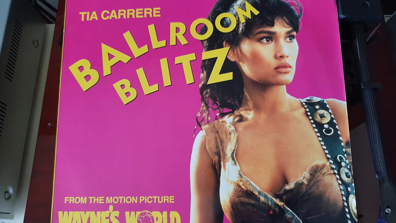 Tia Carrere Ballroom Blitz Waynes World Maxi 45 Tours 1992 Youtube