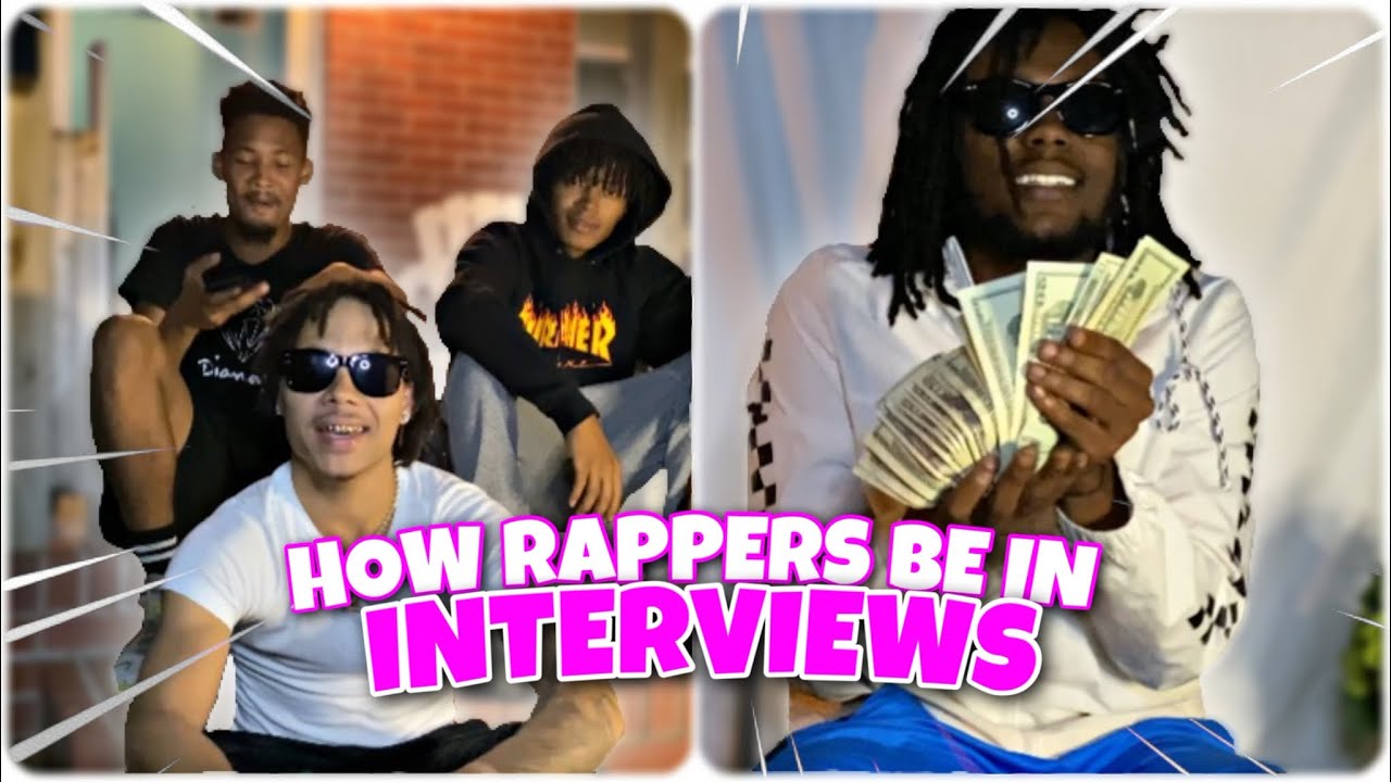 HOW RAPPERS BE IN INTERVIEWS ‼️🎥(must watch🤣) - YouTube