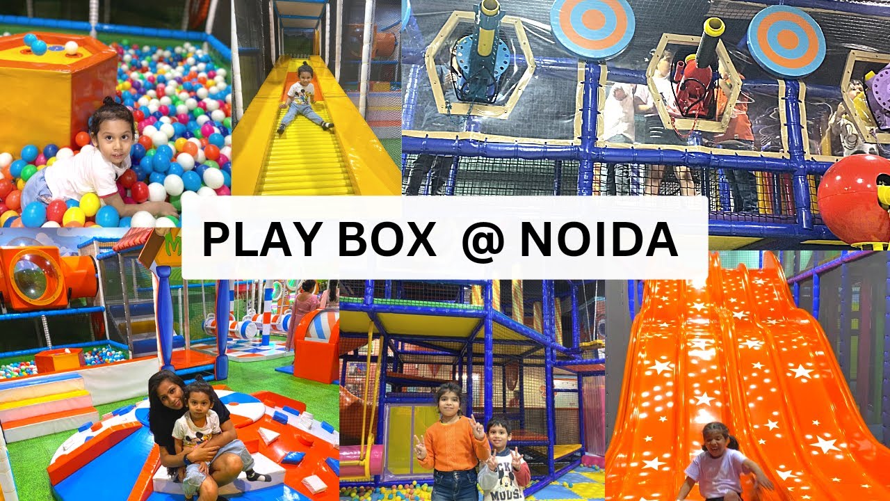 Ultimate Fun: Exploring 'The Play Box' at G.I.P Mall, Noida ...