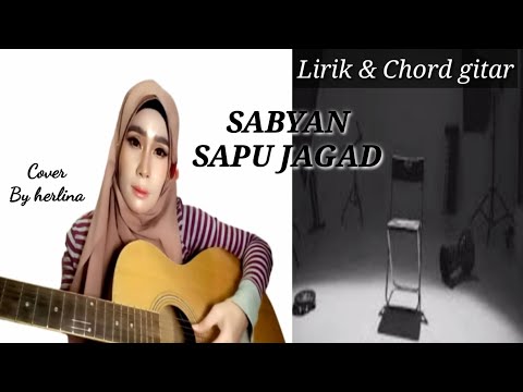 Cover lagu Sapu Jagat Disertai Chord Gitar || Cover by herlina