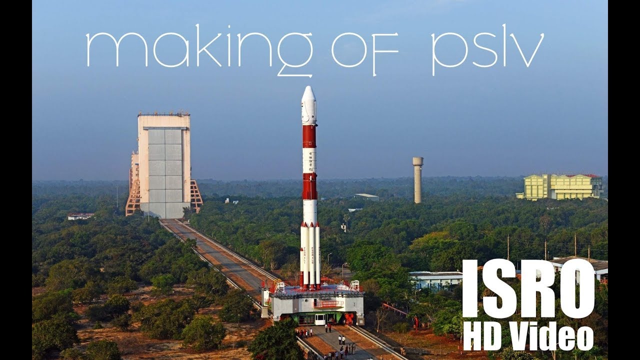 ISRO-PSLV making & Launch video- Everything about PSLV-[ATOMIC_FILMS ...