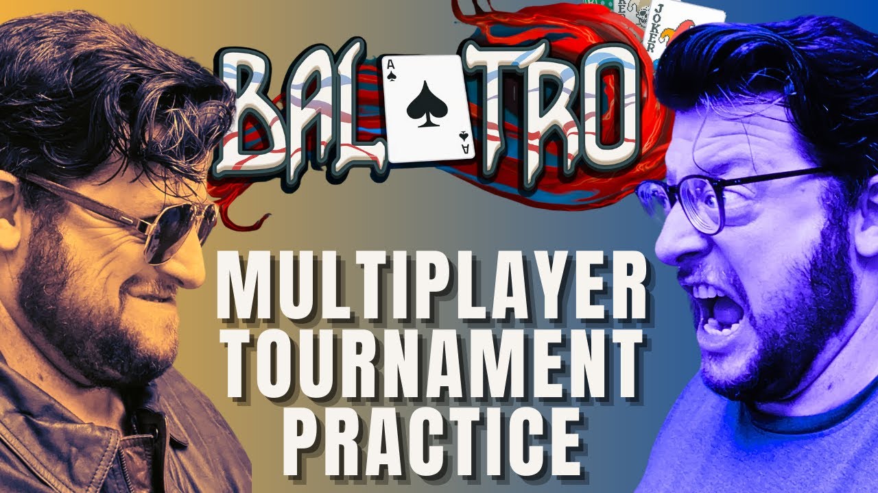 Balatro Multiplayer Tournament Practice - YouTube