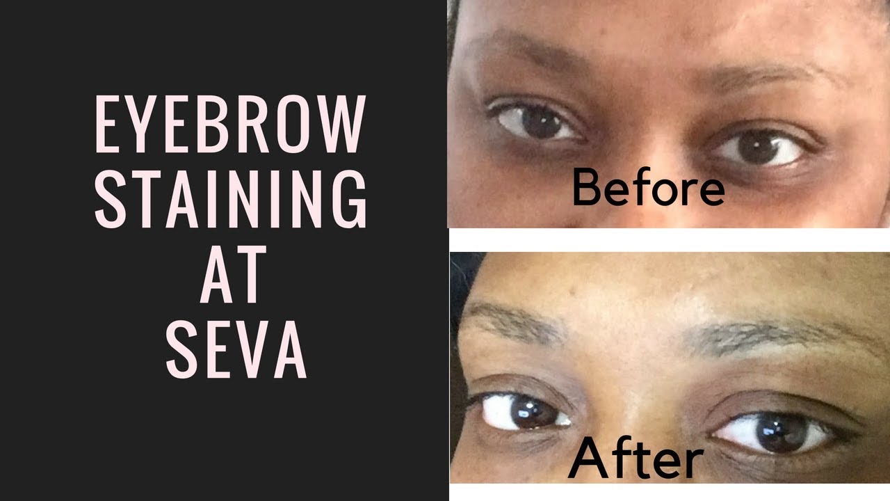 EYEBROW STAINING AT SEVA IS THE TRUTH - YouTube