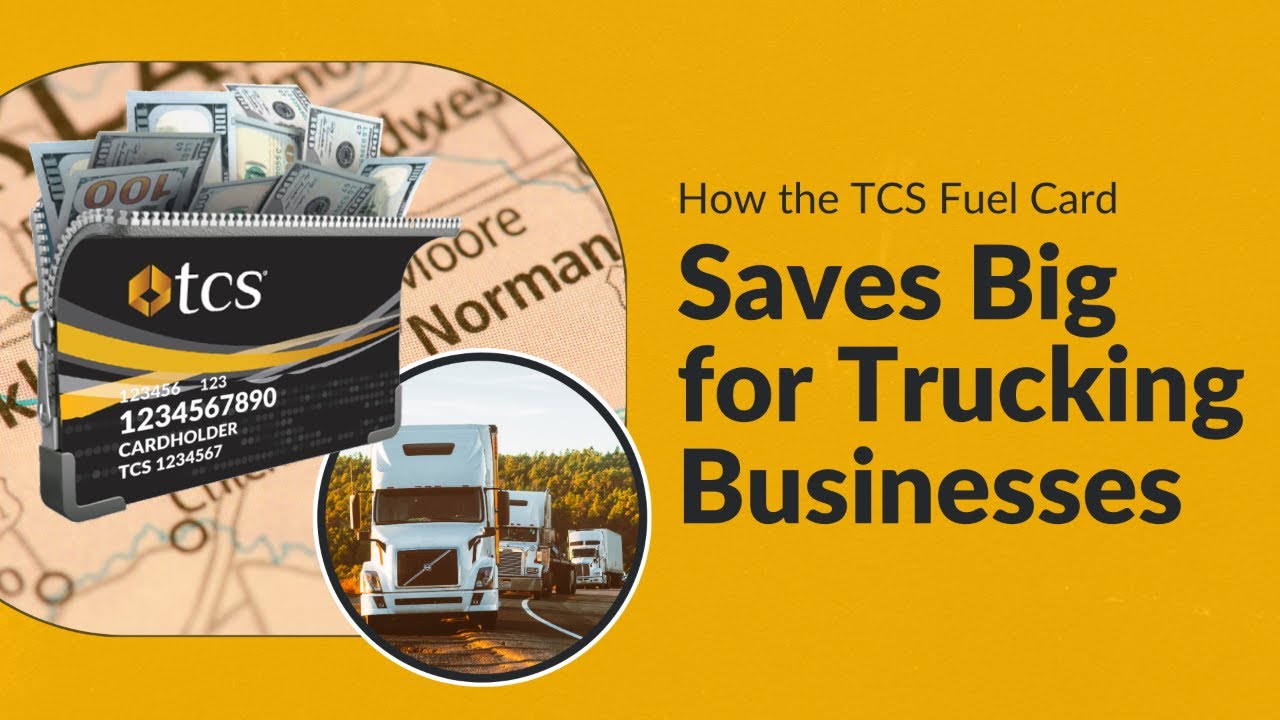 How the TCS Fuel Card Saves Money for Truckers - YouTube